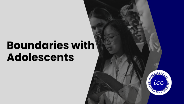 Boundaries with Adolescents - ICC Indy Training Portal
